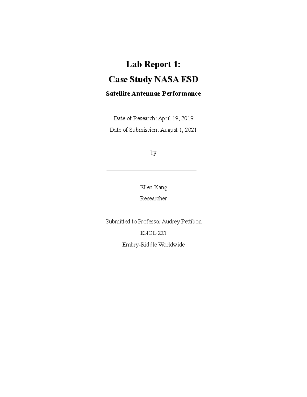 Ellen Kang Lab Report-1 - Lab Report 1: Case Study NASA ESD Satellite ...