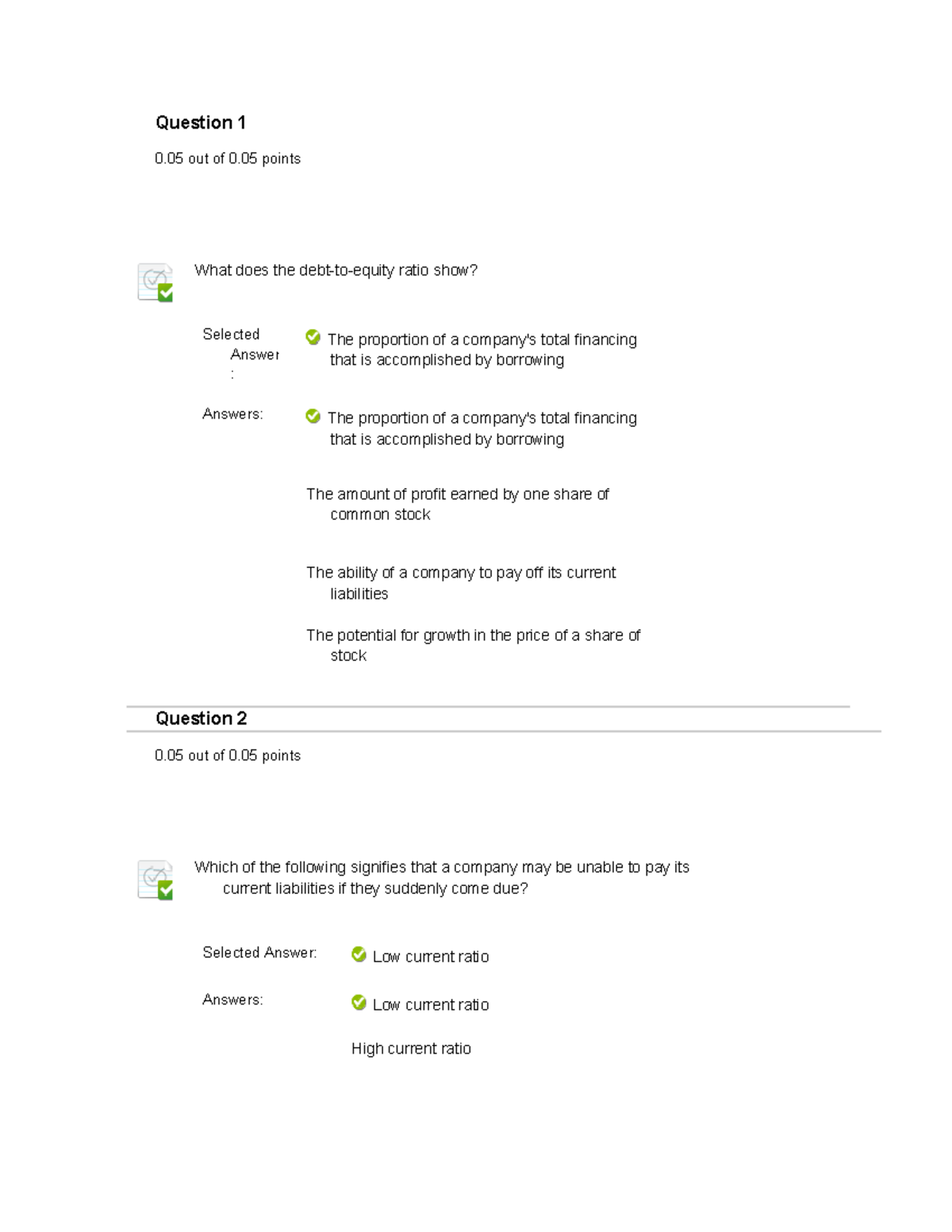 ACCT 5 - Quizzes and exams - Question 1 0 out of 0 points What does the ...