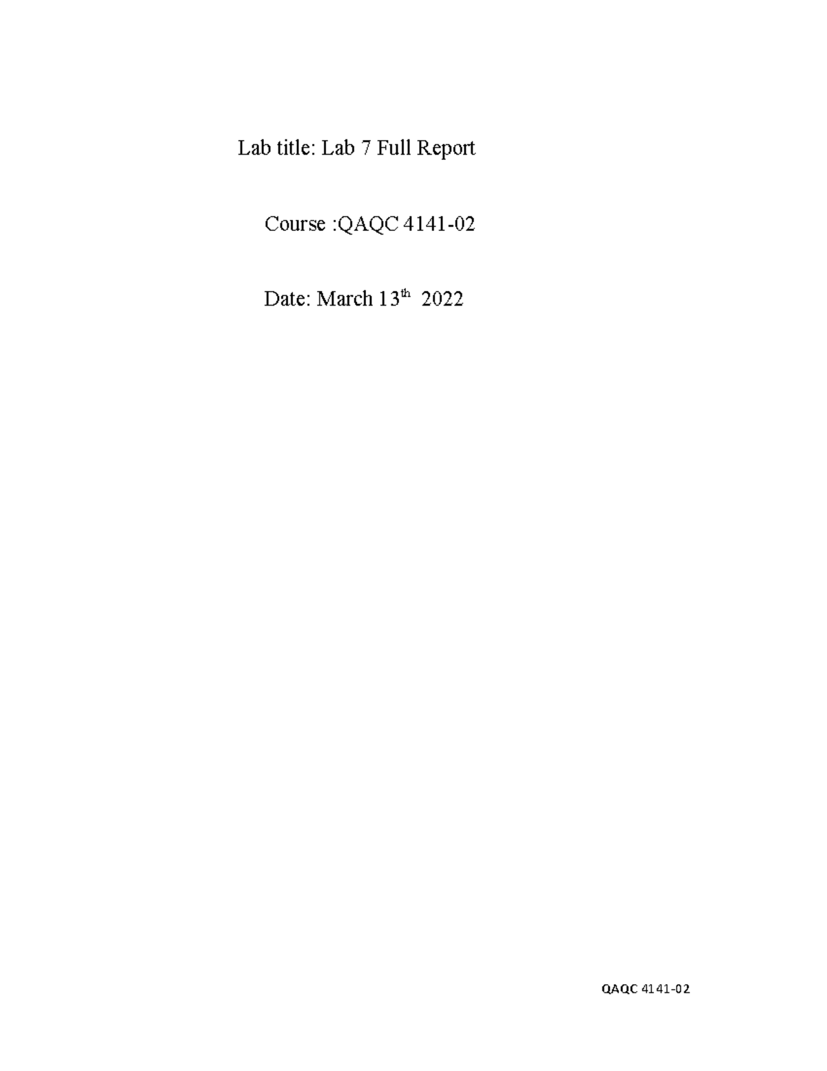 QAQC Lab 7 Report - Method Validation For The Determination Of ...