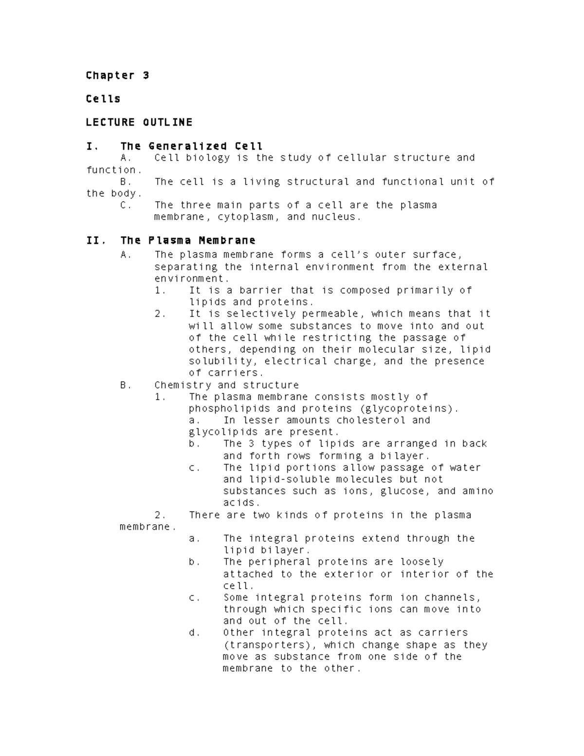Cells (Lecture Outline) - Chapter 3 Cells LECTURE OUTLINE I. The ...