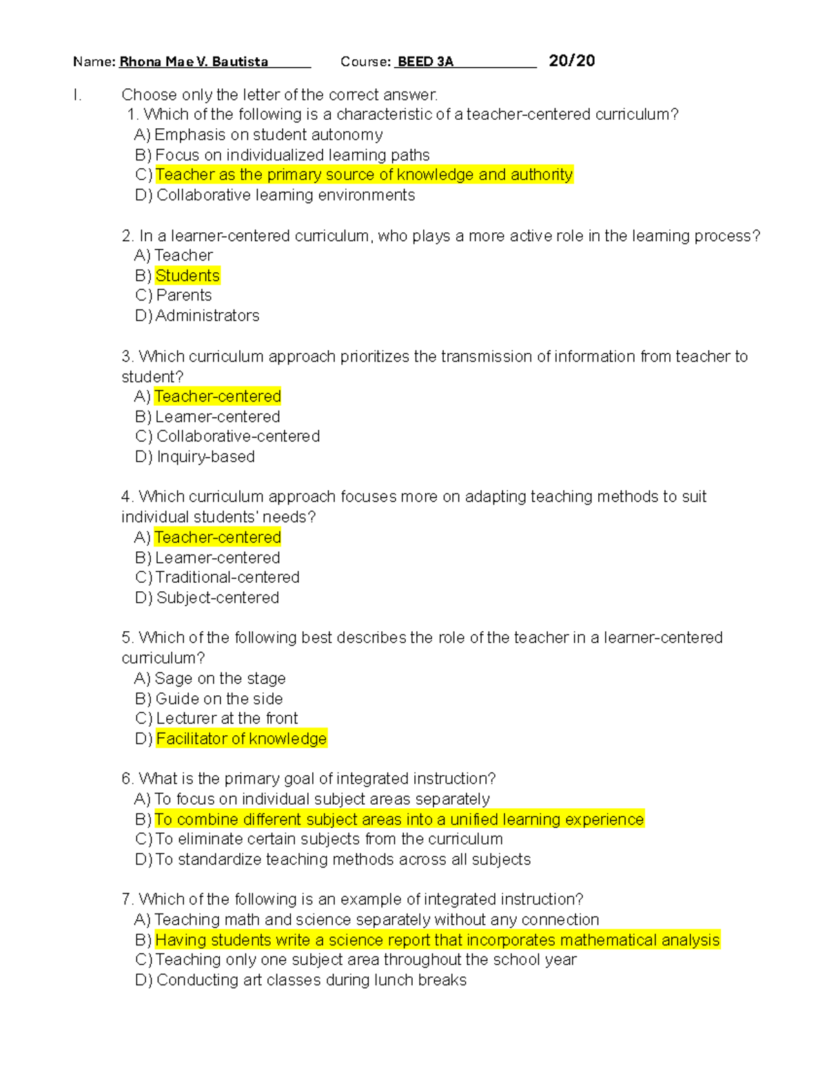 Week 11 Exercises Midterm - Name: Rhona Mae V. Bautista Course: BEED 3A 20 / I. Choose only the ...