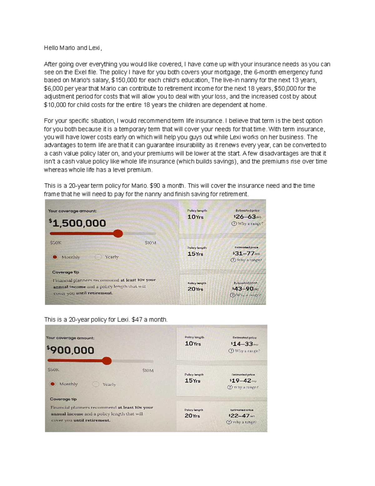 Assignment Insurance Needs Analysis - Hello Mario and Lexi, After going ...