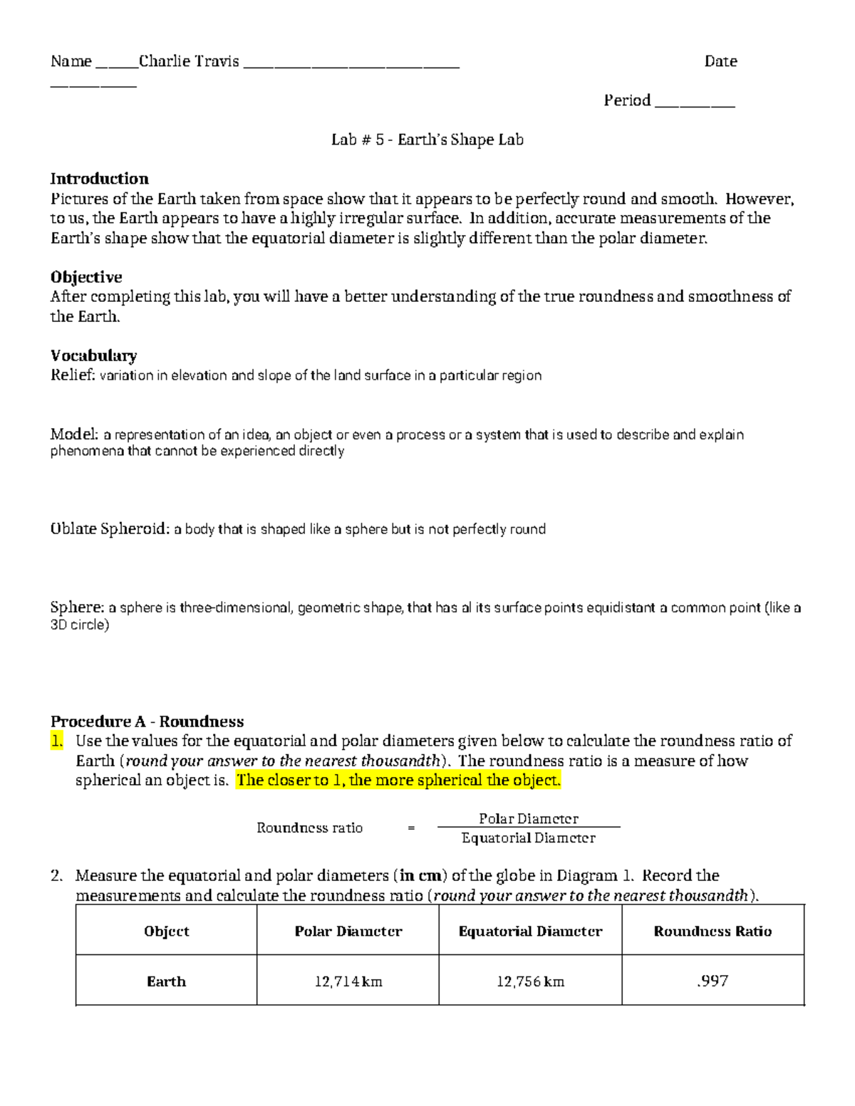 Earths Shape Lab - Copy - Science - Name _______Charlie Travis