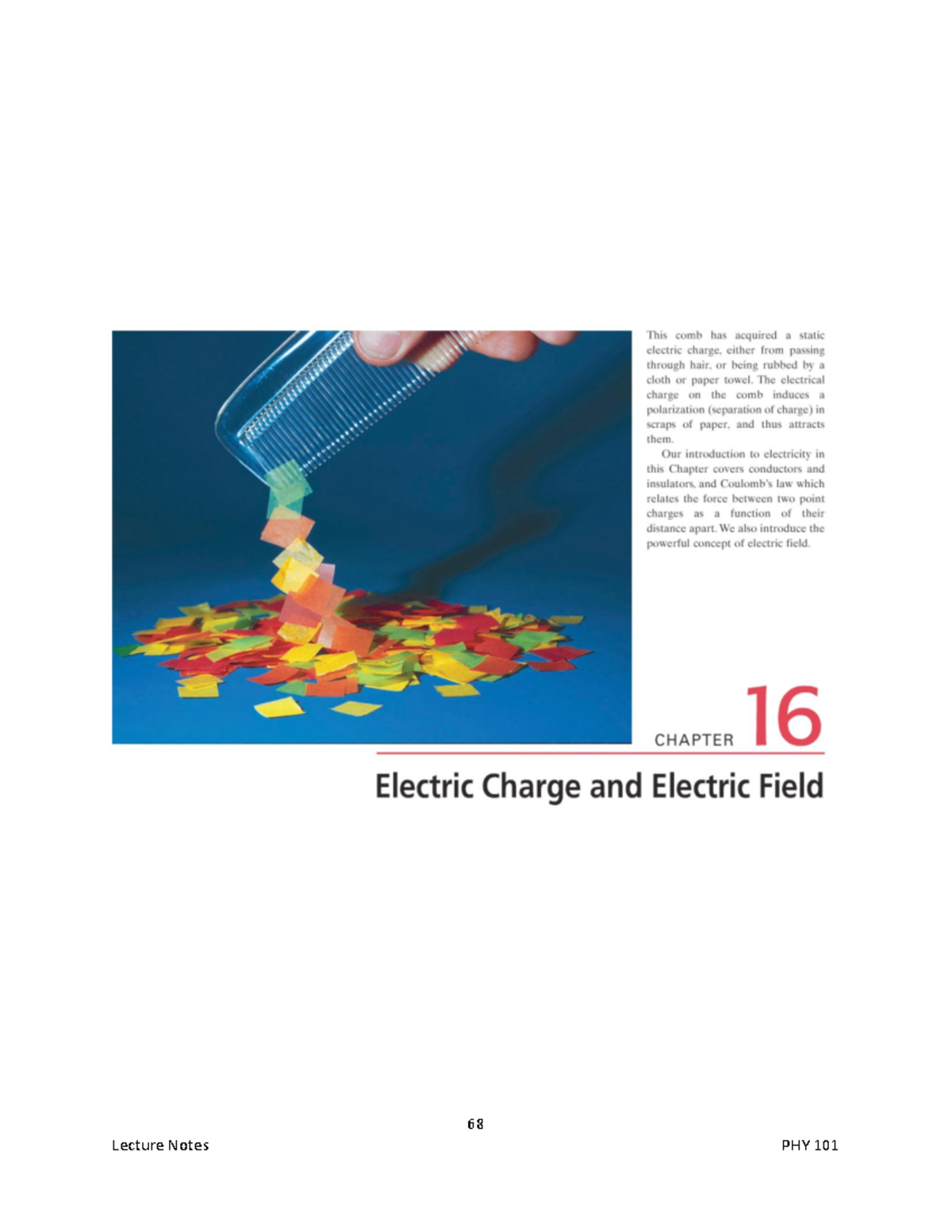 2PHY101-Notes 2 - Physics 101 solutions - 69 Electrostatic Charge ...