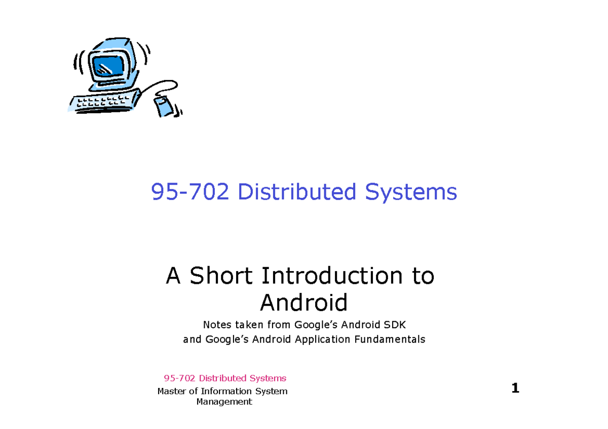 a short introduction to android tutorial - 95-702 Distributed Systems ...