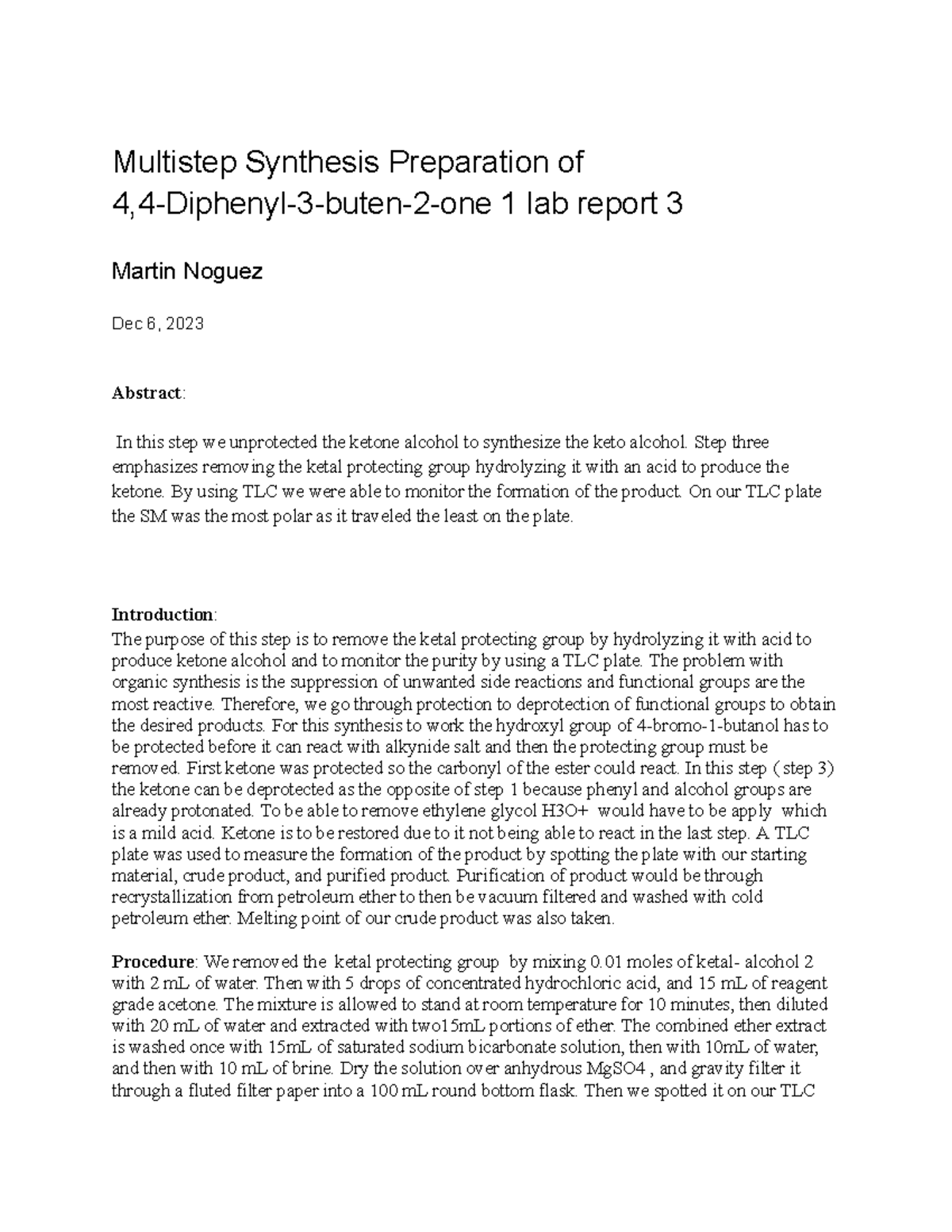 Lab report 3 - Lab - Multistep Synthesis Preparation of 4,4-Diphenyl-3-buten-2-one 1 lab report ...