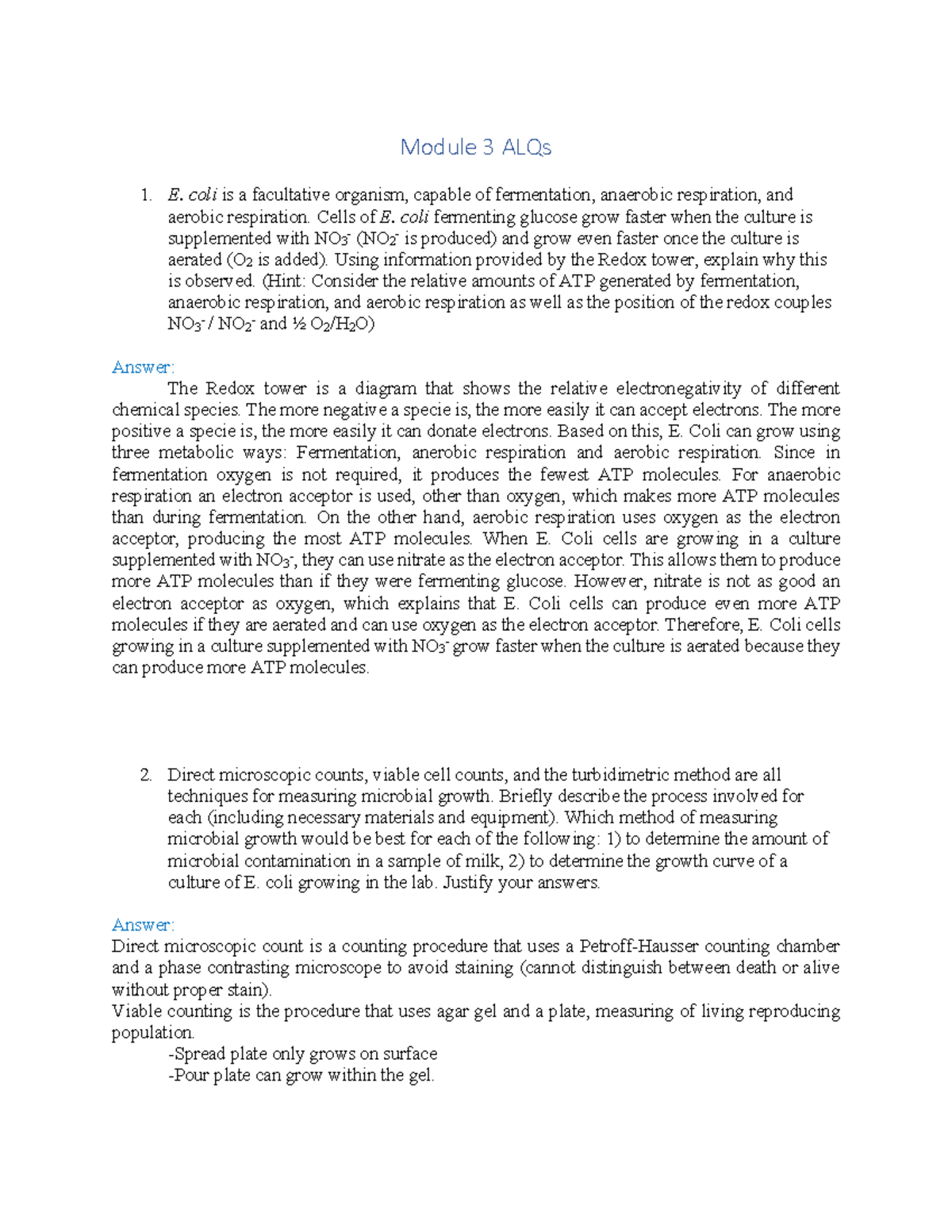Module 3 Micro ALQs - Module 3 ALQs E. coli is a facultative organism ...
