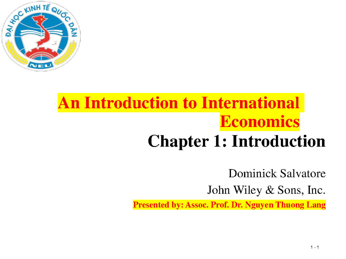 1VLIntrosalvatore ch01 - An Introduction to International Economics ...