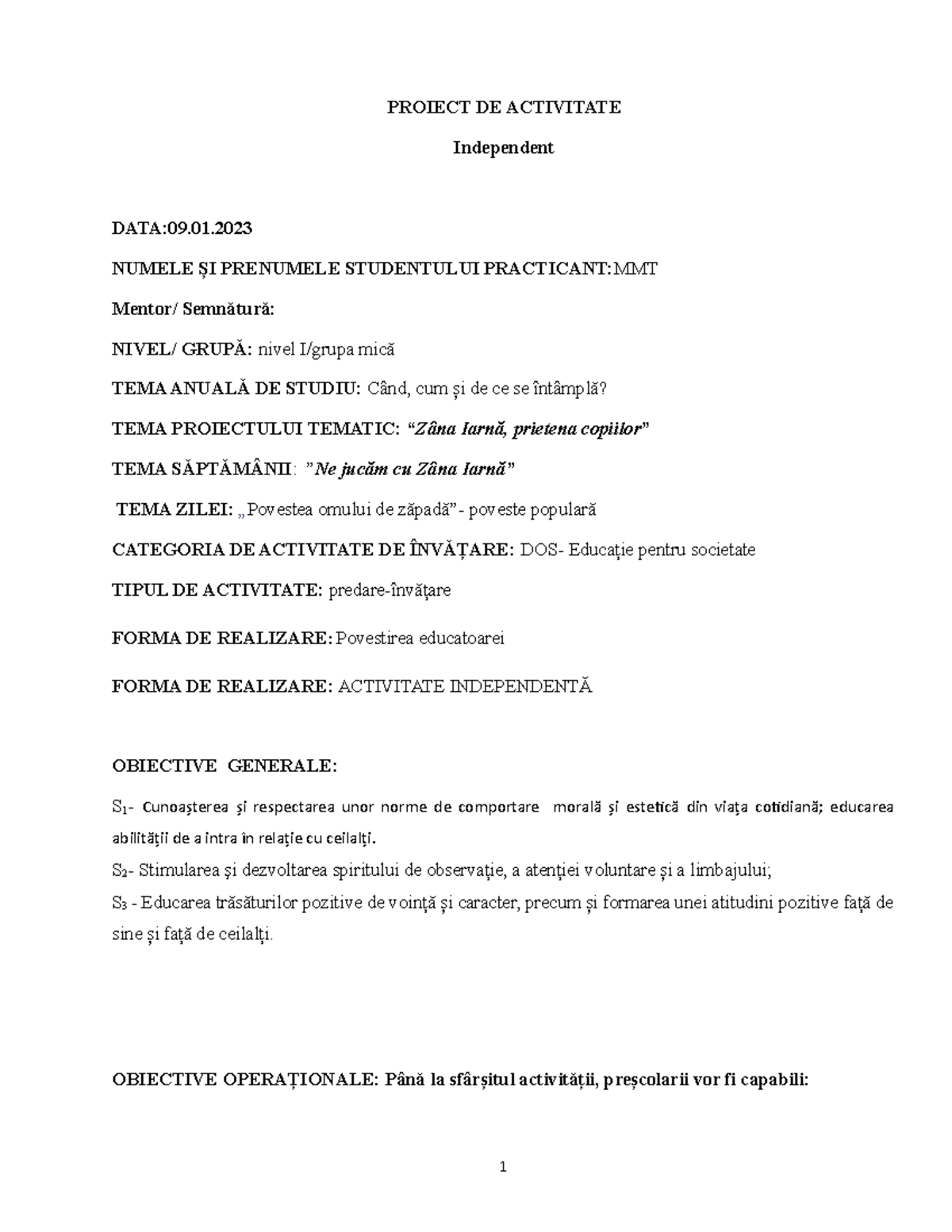 Proiect independet DOS - PROIECT DE ACTIVITATE Independent DATA:09 ...