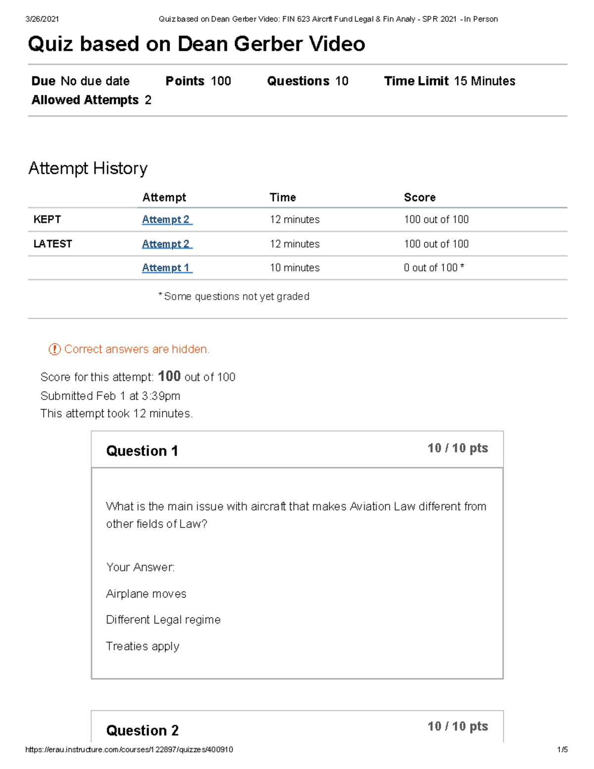 Quiz based on Dean Gerber Video - * Some questions not yet graded Quiz ...