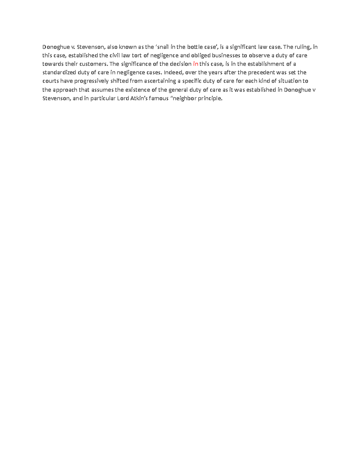 Law - essay - Donoghue v. Stevenson, also known as the ‘snail in the ...