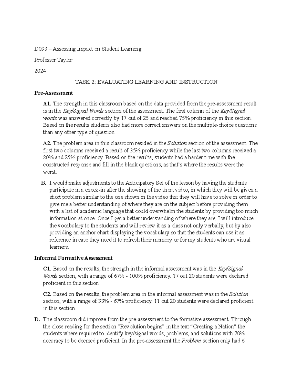 DIM4 TASK 2 - Task 2 - D093 – Assessing Impact on Student Learning Professor Taylor 2024 TASK 2 ...