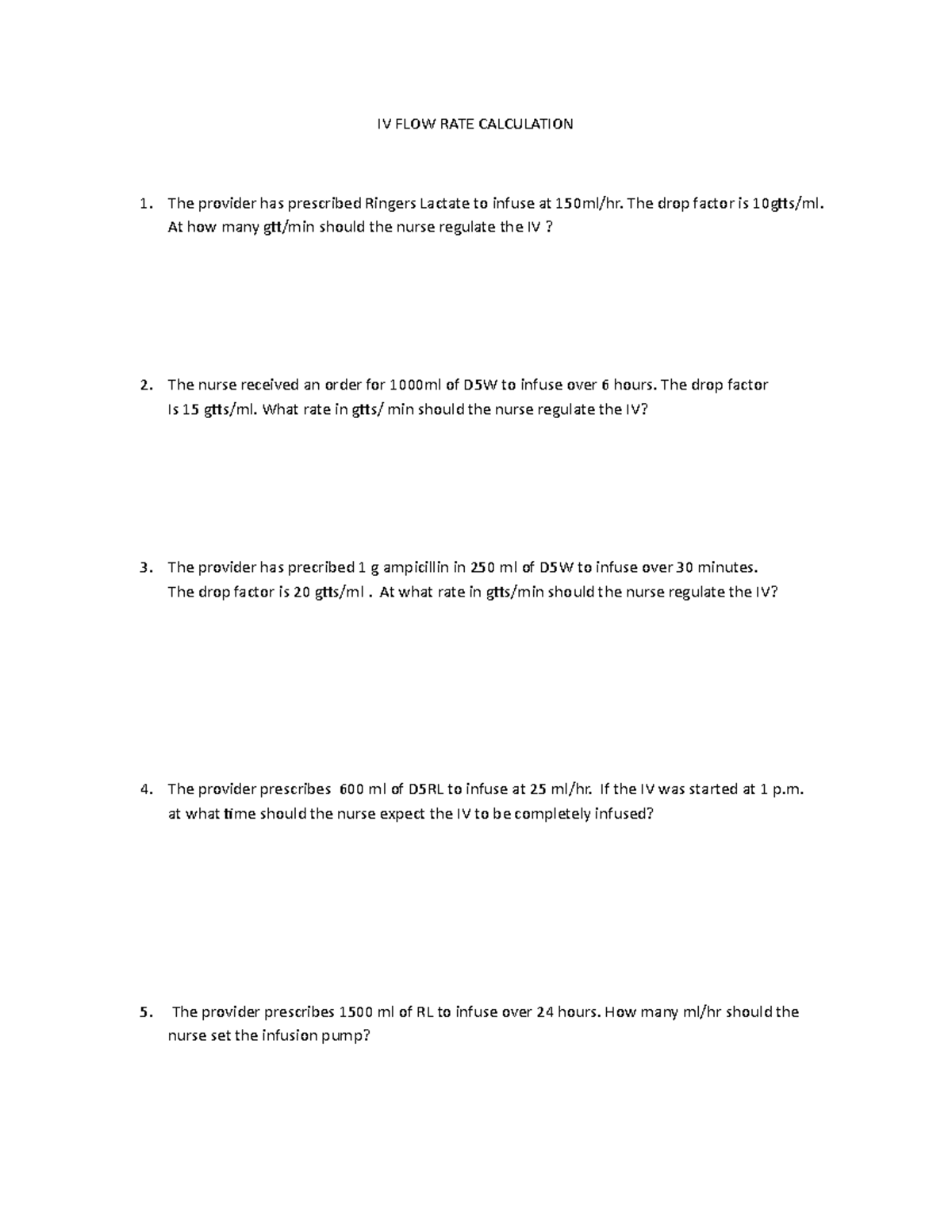 IV FLOW RATE Calculation worksheet - IV FLOW RATE CALCULATION The ...