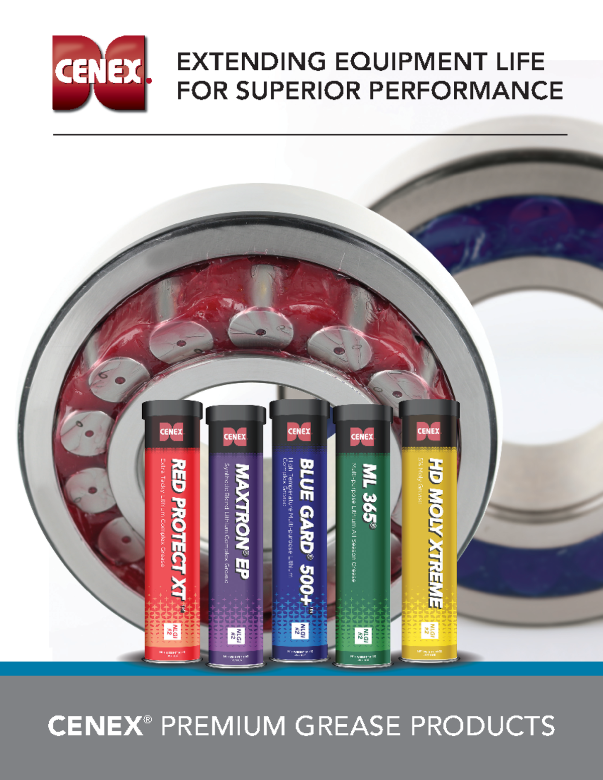 Grease Product Brochure HR - EXTENDING EQUIPMENT LIFE FOR SUPERIOR PERFORMANCE CENEX ® PREMIUM ...