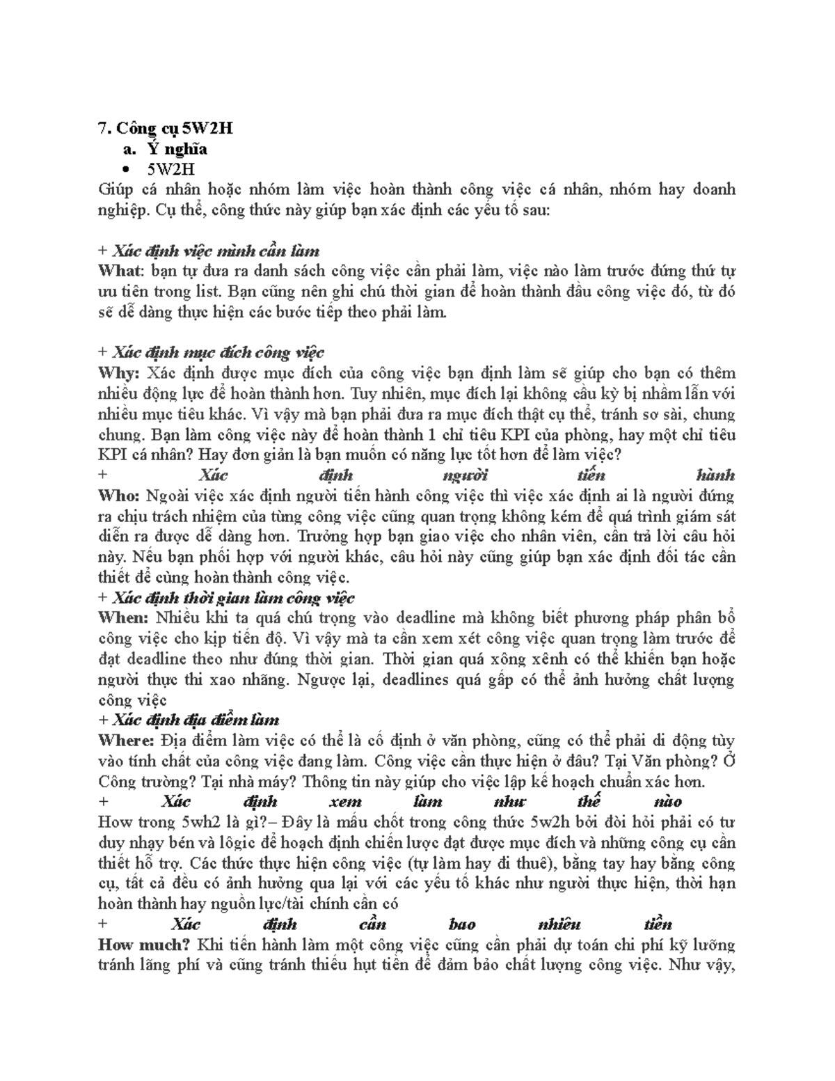 Knm 7 - 9 - RHWJEHB Ư HƯEIK HƯEWH ƯILHQLDEQW - Công cụ 5W2H a. Ýnghĩa 5W2H Giúp cá nhân hoặc ...
