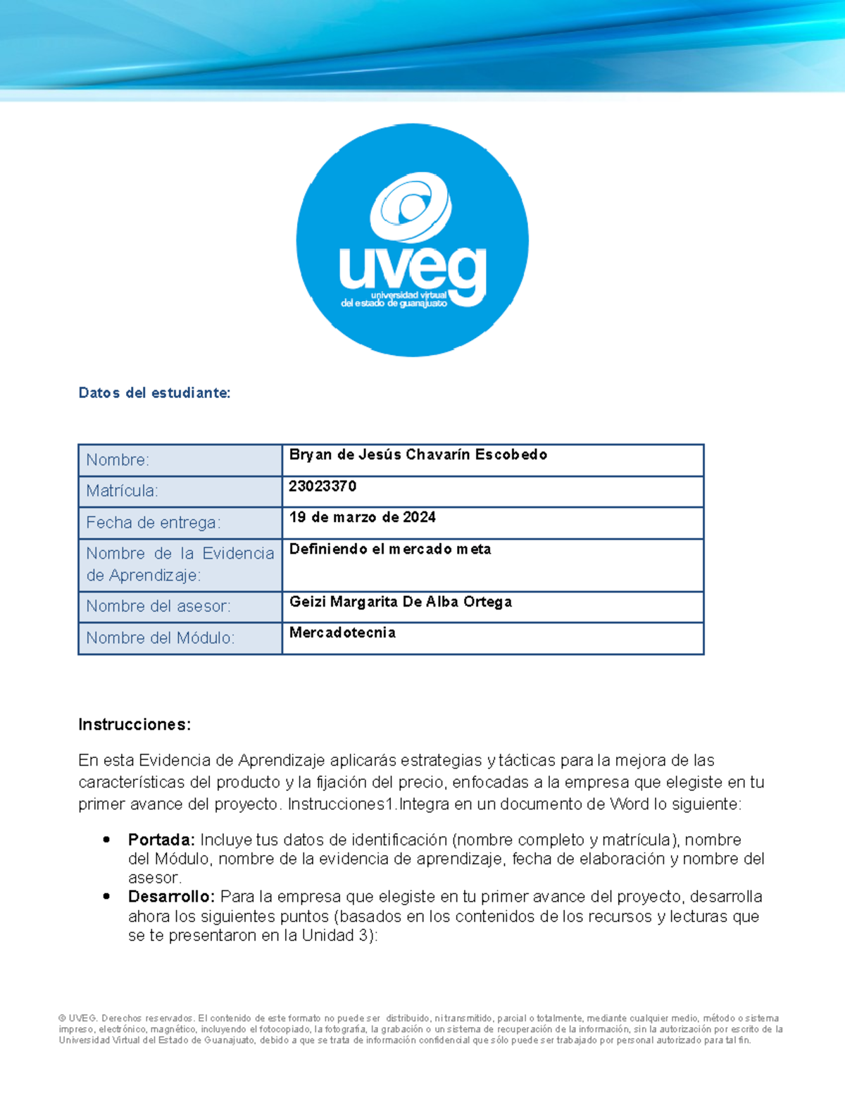 Chavarín Bryan Primer avance - Datos del estudiante: Nombre: Bryan de ...