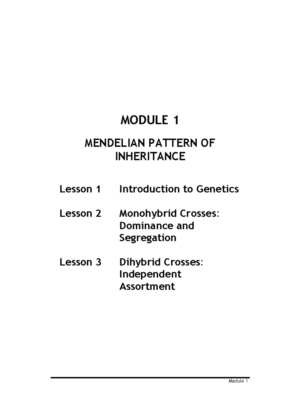 Module-1-Genetics - Genetics - Module 1 MODULE 1 MENDELIAN PATTERN OF ...