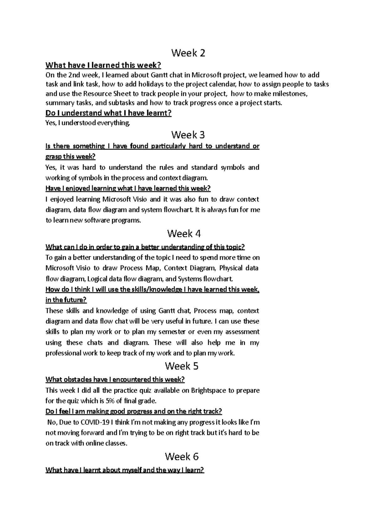 Week 2 - notes - Week 2 What have I learned this week? On the 2nd week ...