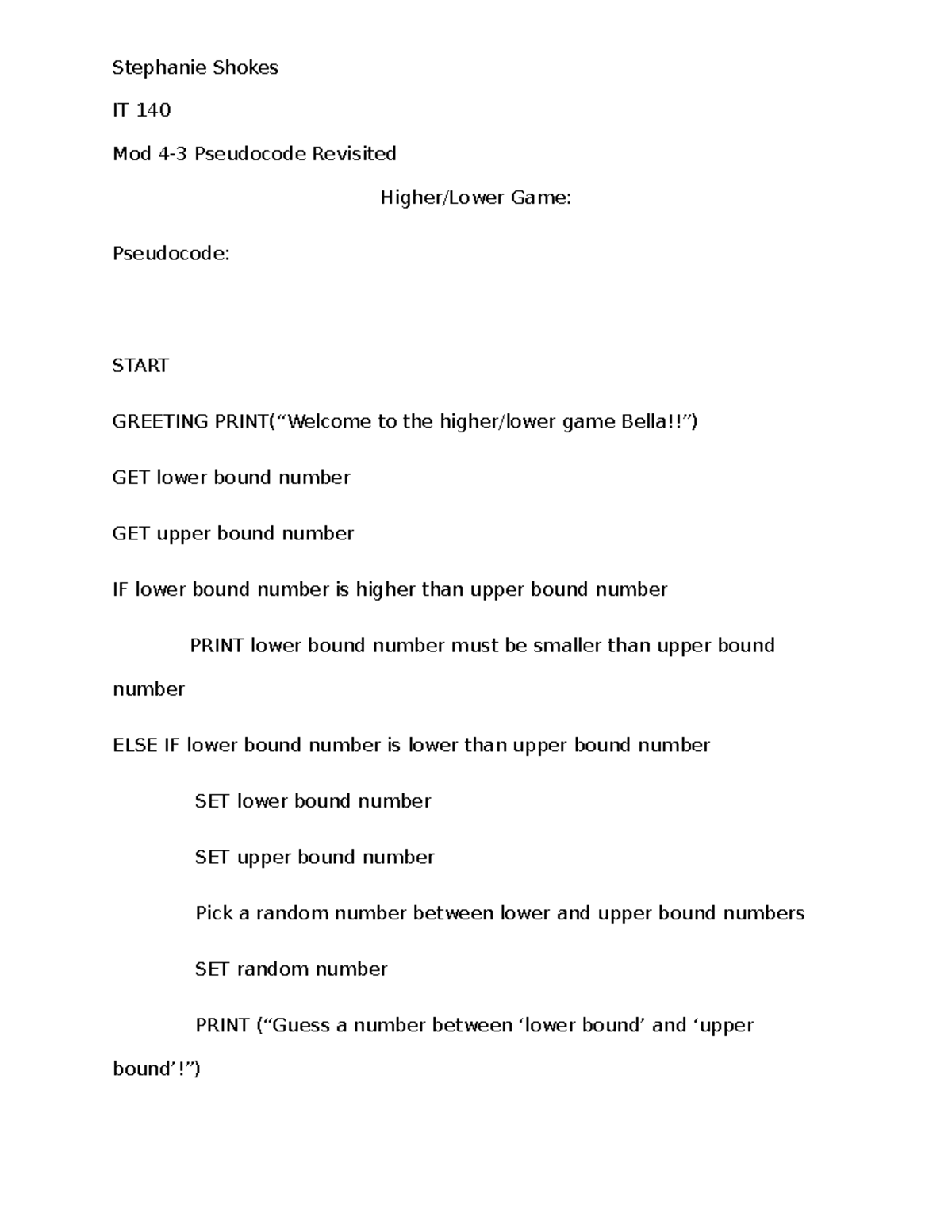 Mod 4-3 assignment - Higher lower game - Stephanie Shokes IT 140 Mod 4 ...