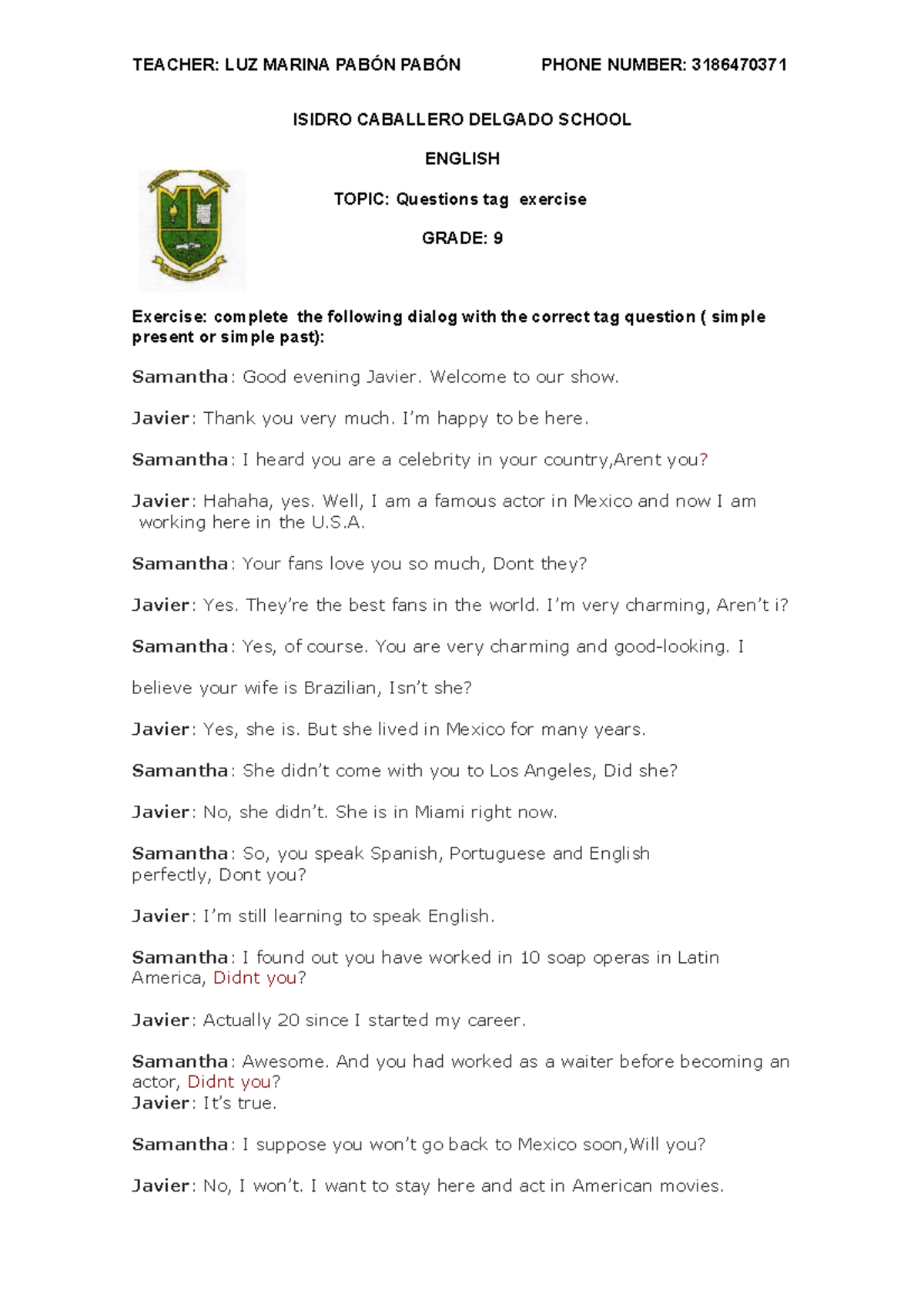 TAG Question Exercise ( Present, PAST Simple)2 - TEACHER: LUZ MARINA ...