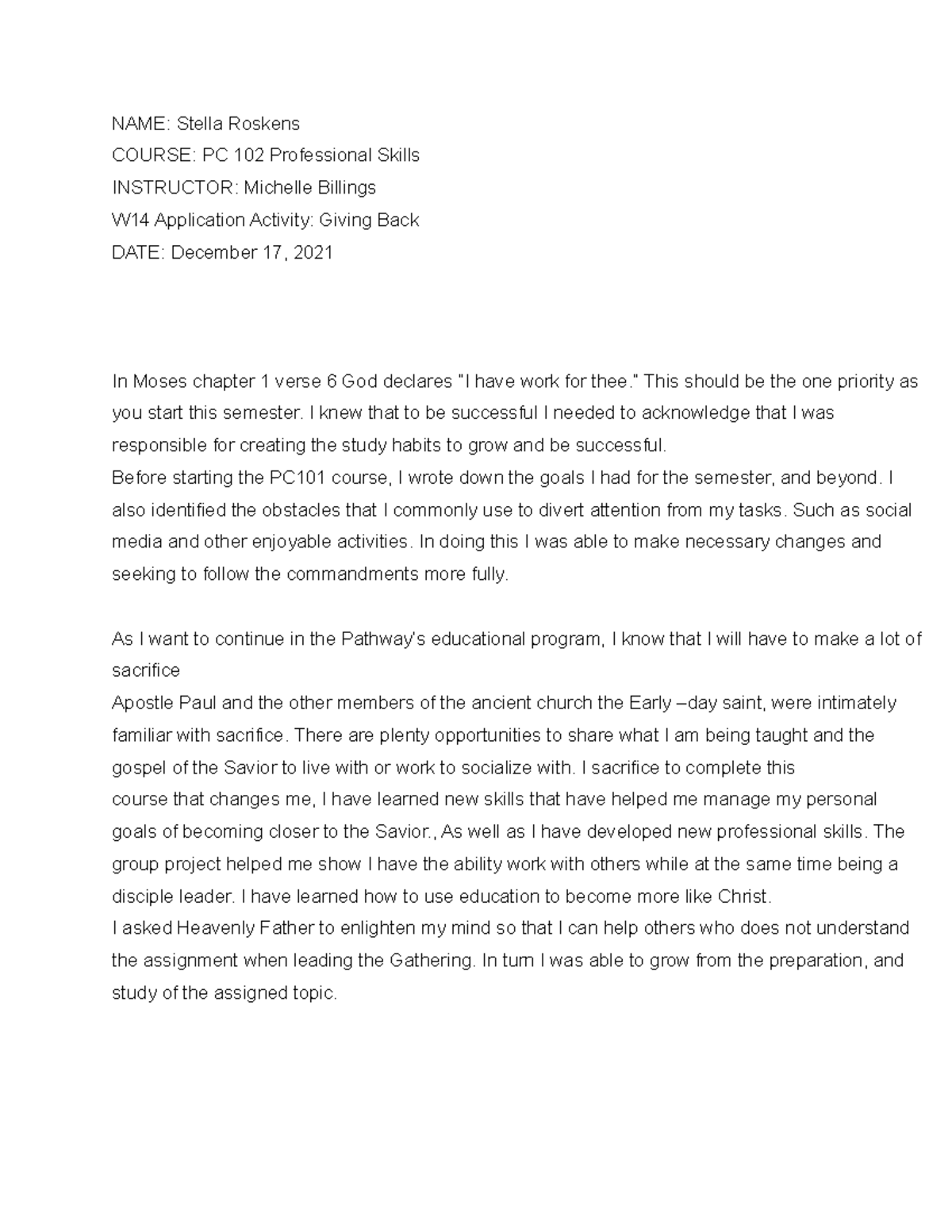 W14 Give Back assignment - NAME: Stella Roskens COURSE: PC 102 ...