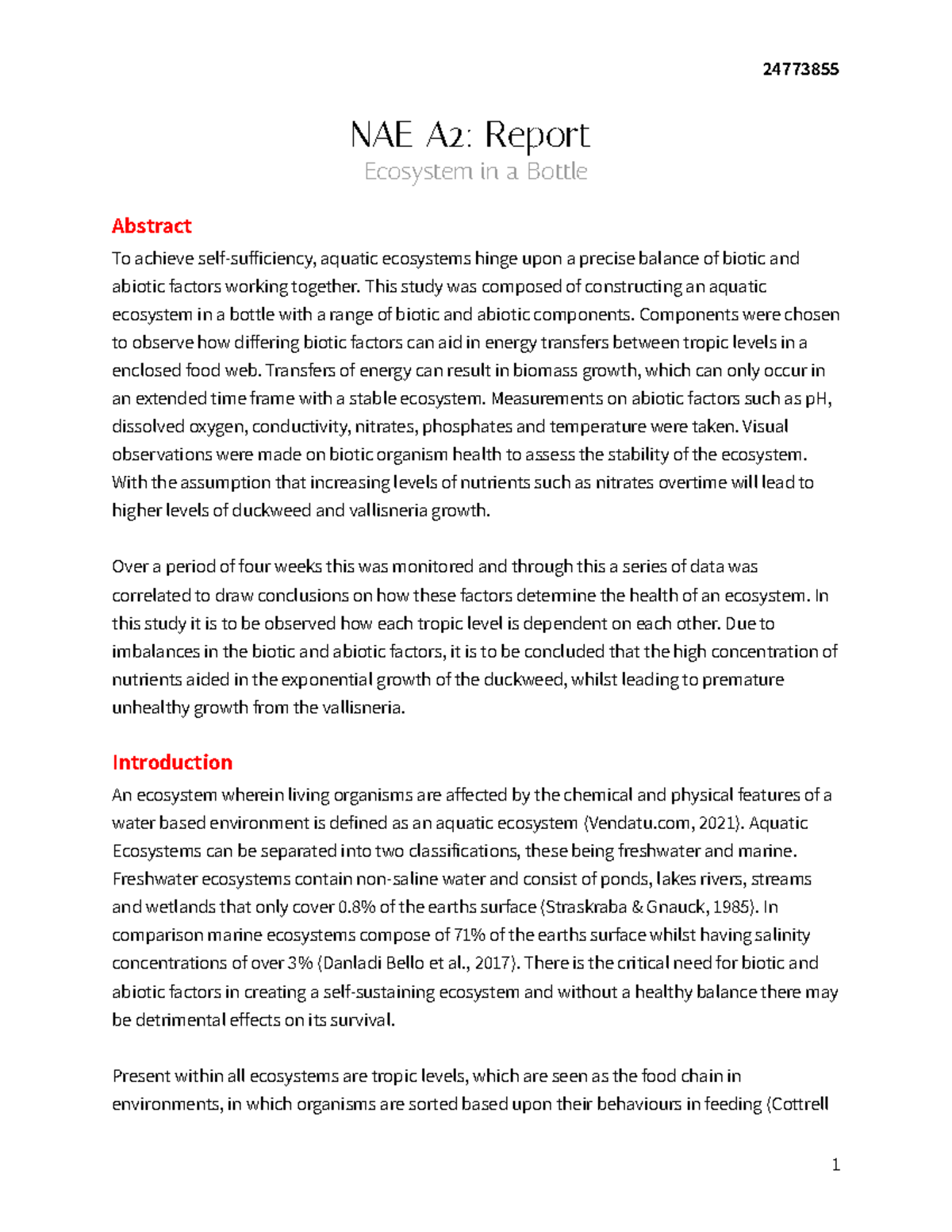 NAE A2 Report - Ecosystem in a Bottle - NAE A2: Report Ecosystem in a Bottle Abstract To achieve ...