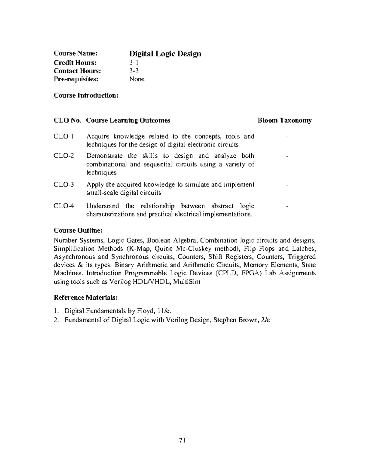 DLD - no any - 71 Course Name: Digital Logic Design Credit Hours: 3 ...