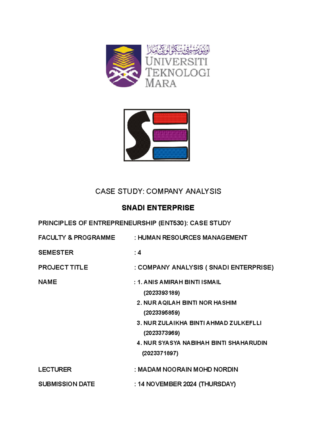 ENT530 CASE Study - CASE STUDY: COMPANY ANALYSIS SNADI ENTERPRISE ...