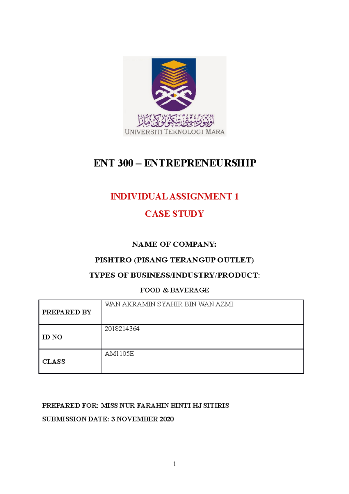 Individual Assigment- Case study - ENT 300 – ENTREPRENEURSHIP ...