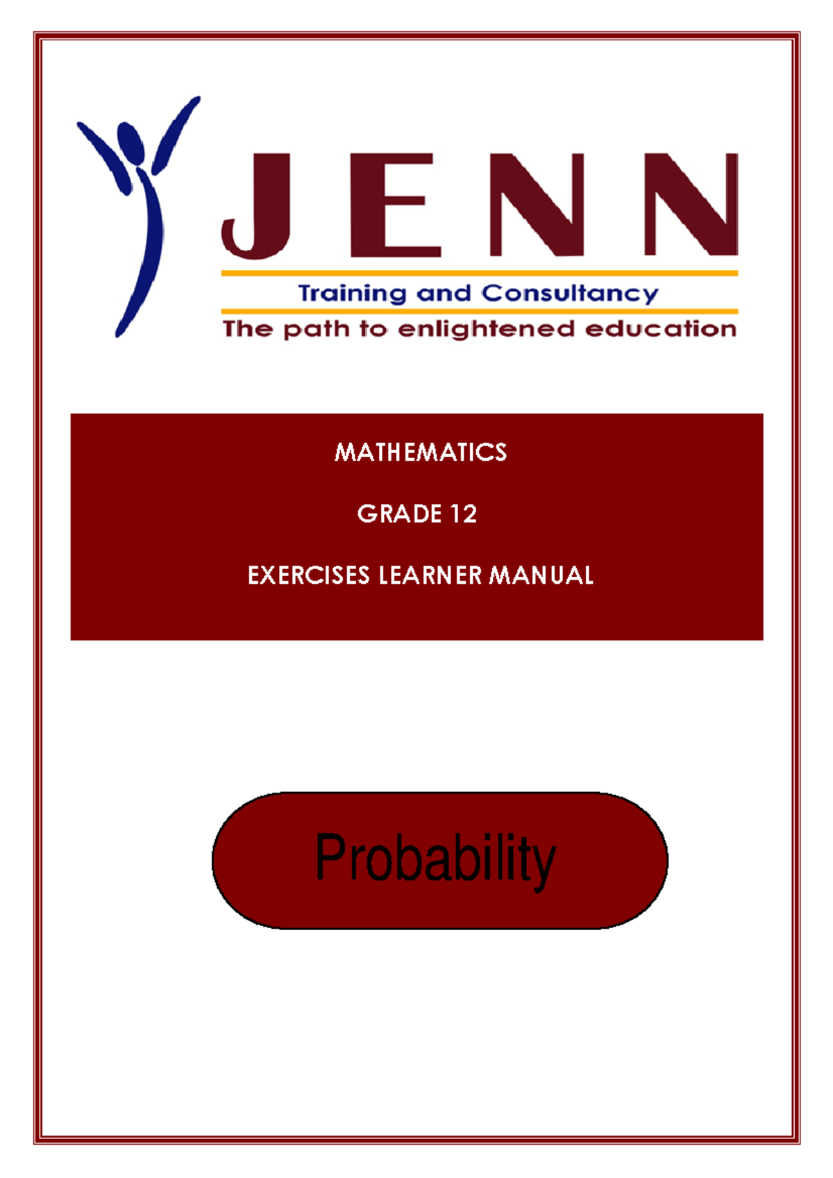 Probability AM - MATHEMATICS GRADE 12 EXERCISES LEARNER MANUAL ...