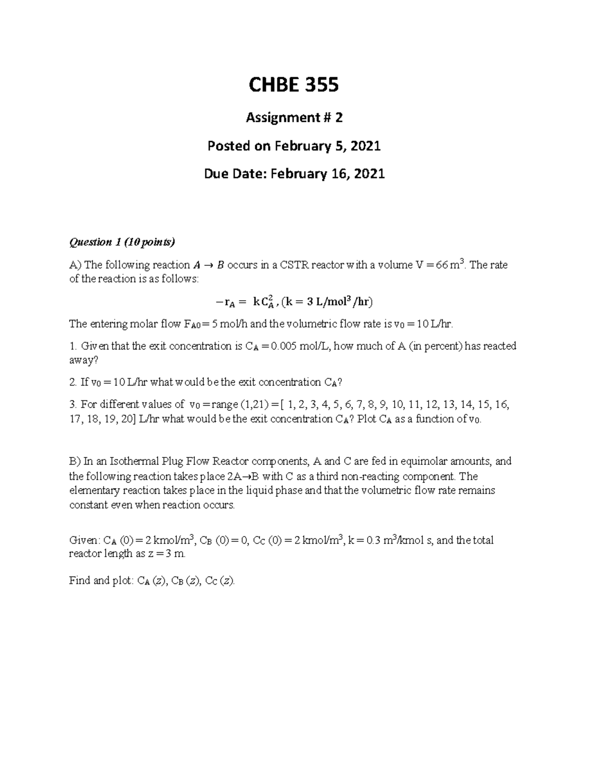 Assignment 2 - HW2 - CHBE 355 Assignment # 2 Posted on February 5, 2021 Due Date: February 16 ...