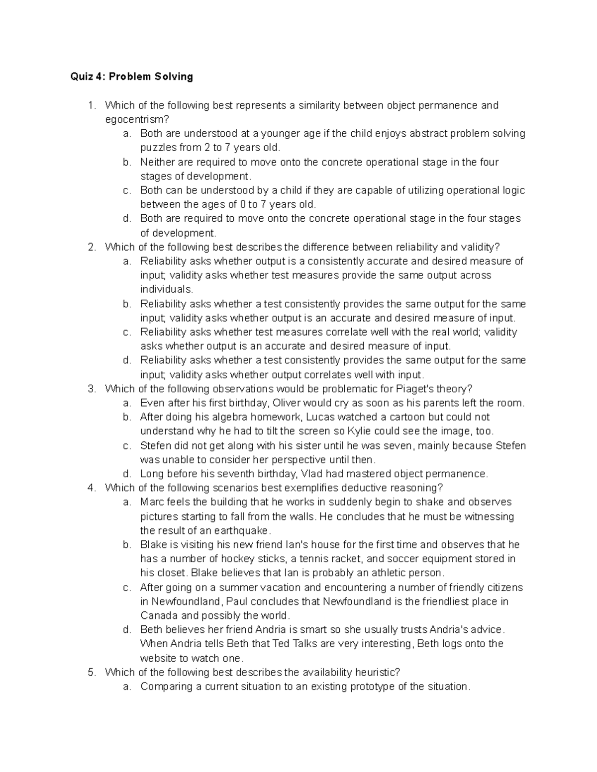 Quiz 4 Problem Solving - Quiz 4: Problem Solving Which of the following ...