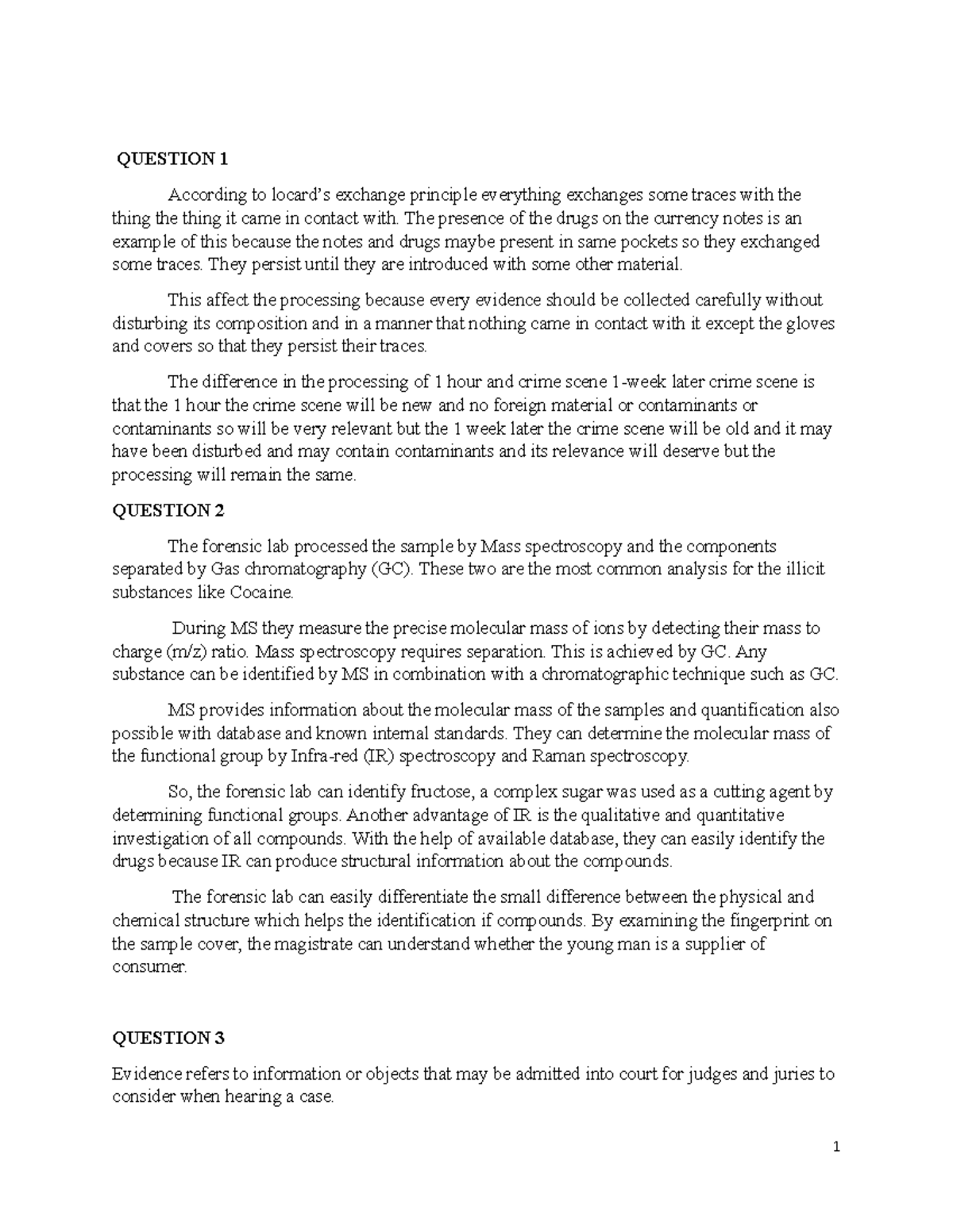 Forensic - QUESTION 1 According to locard’s exchange principle ...