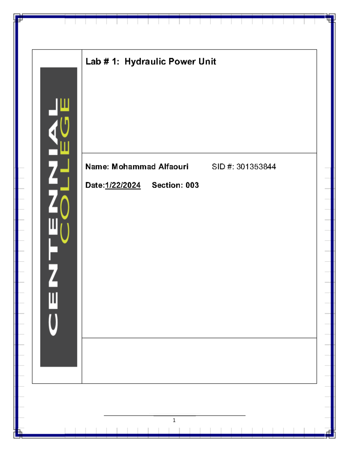 Lab2 - lab2 - Lab # 1: Hydraulic Power Unit Name: Mohammad Alfaouri SID #: 301353844 Date:1/22 ...