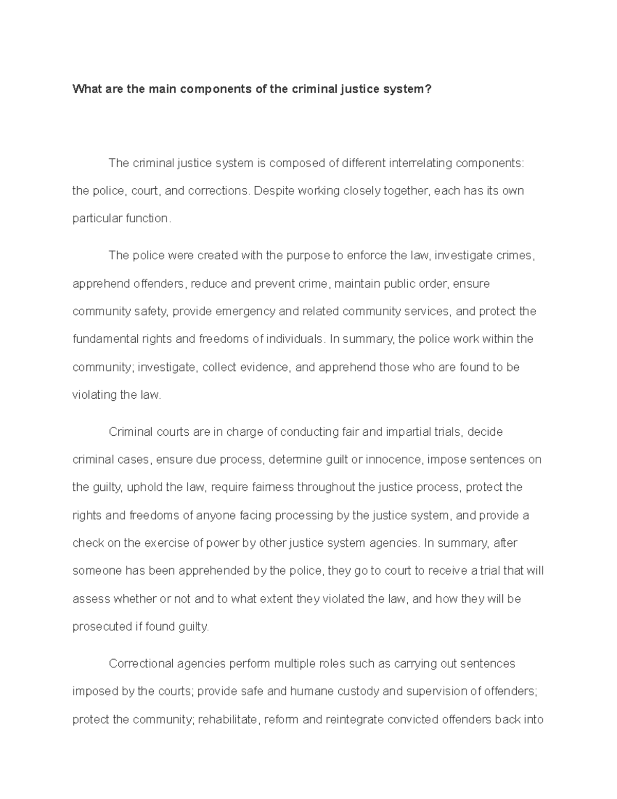 Week 1 question and answer ex 2 - What are the main components of the ...