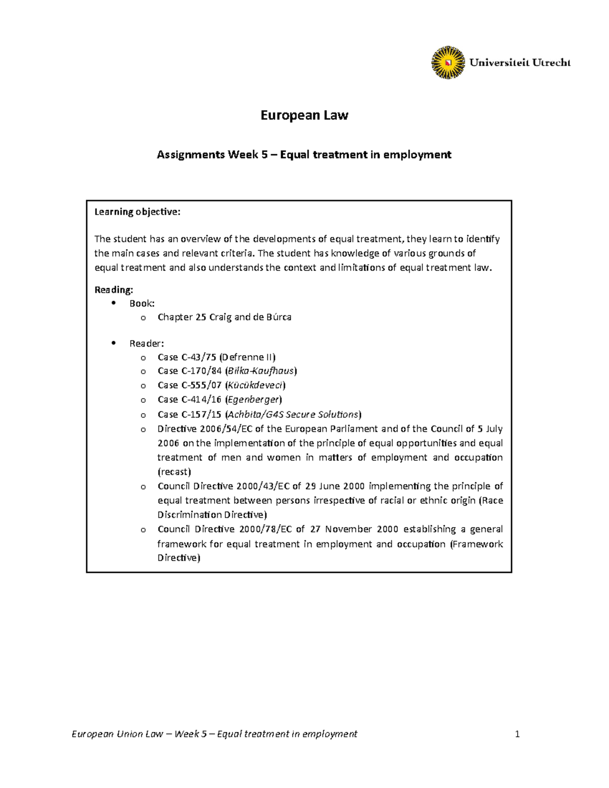 Assignments Week 5 - Equal Treatment - European Union Law – Week 5 – Equal treatment in ...