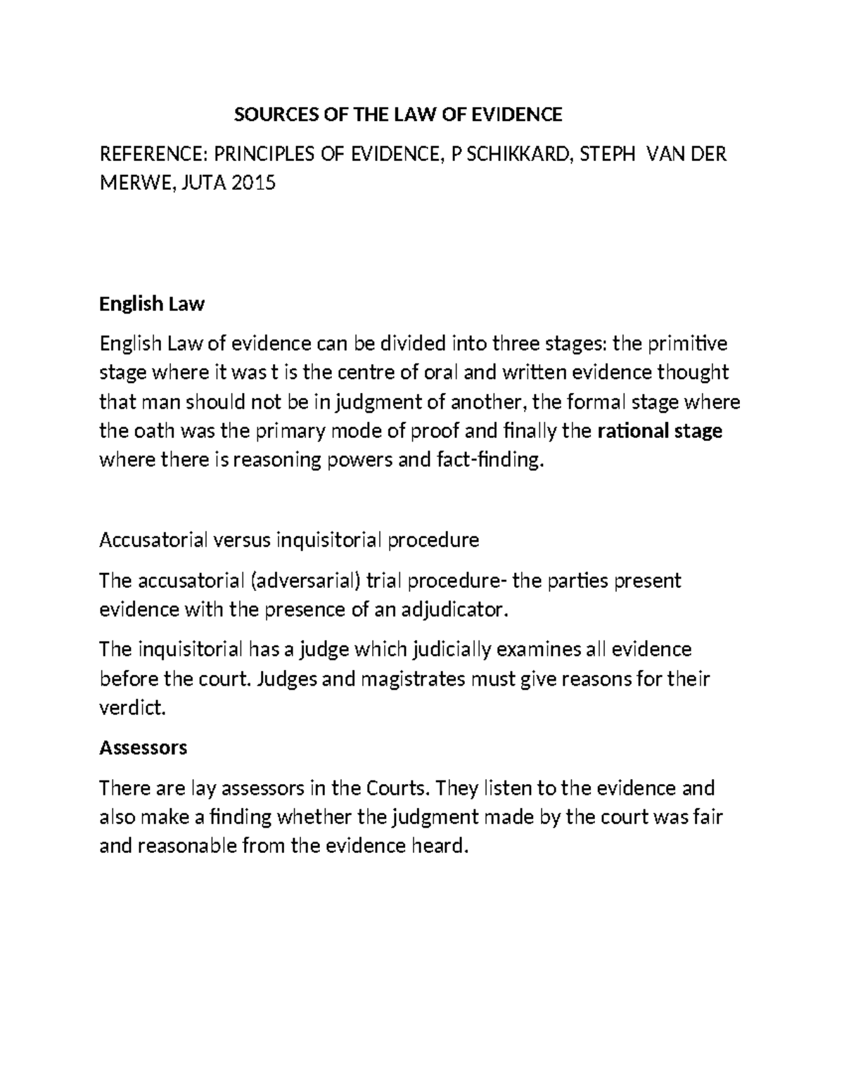 Lesson 5 Sources OF LAW - SOURCES OF THE LAW OF EVIDENCE REFERENCE: PRINCIPLES OF EVIDENCE, P ...