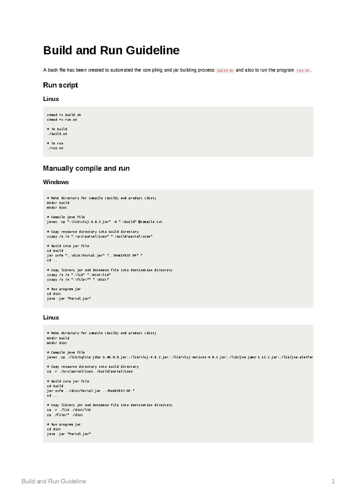 Readme - Build and Run Guideline 1 Build and Run Guideline A bash file ...