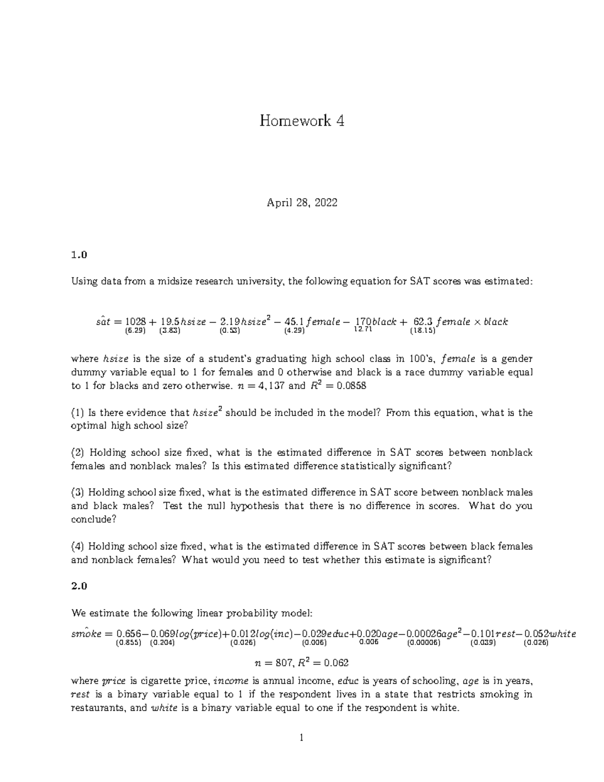 Hw4 assignments for lecture - Homework 4 April 28, 2022 1. Using data from a midsize research ...