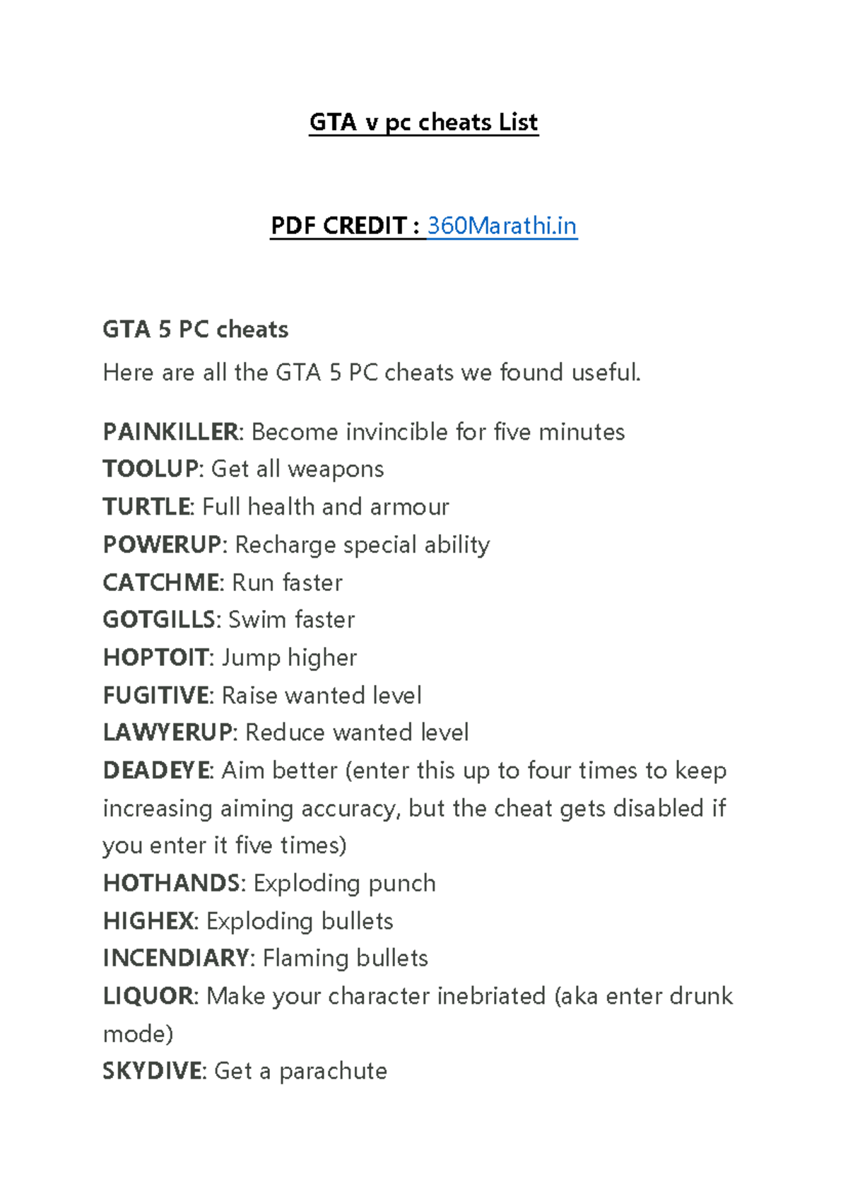 Important Material - GTA v pc cheats List PDF CREDIT : 360Marathi GTA 5 PC cheats Here are all ...
