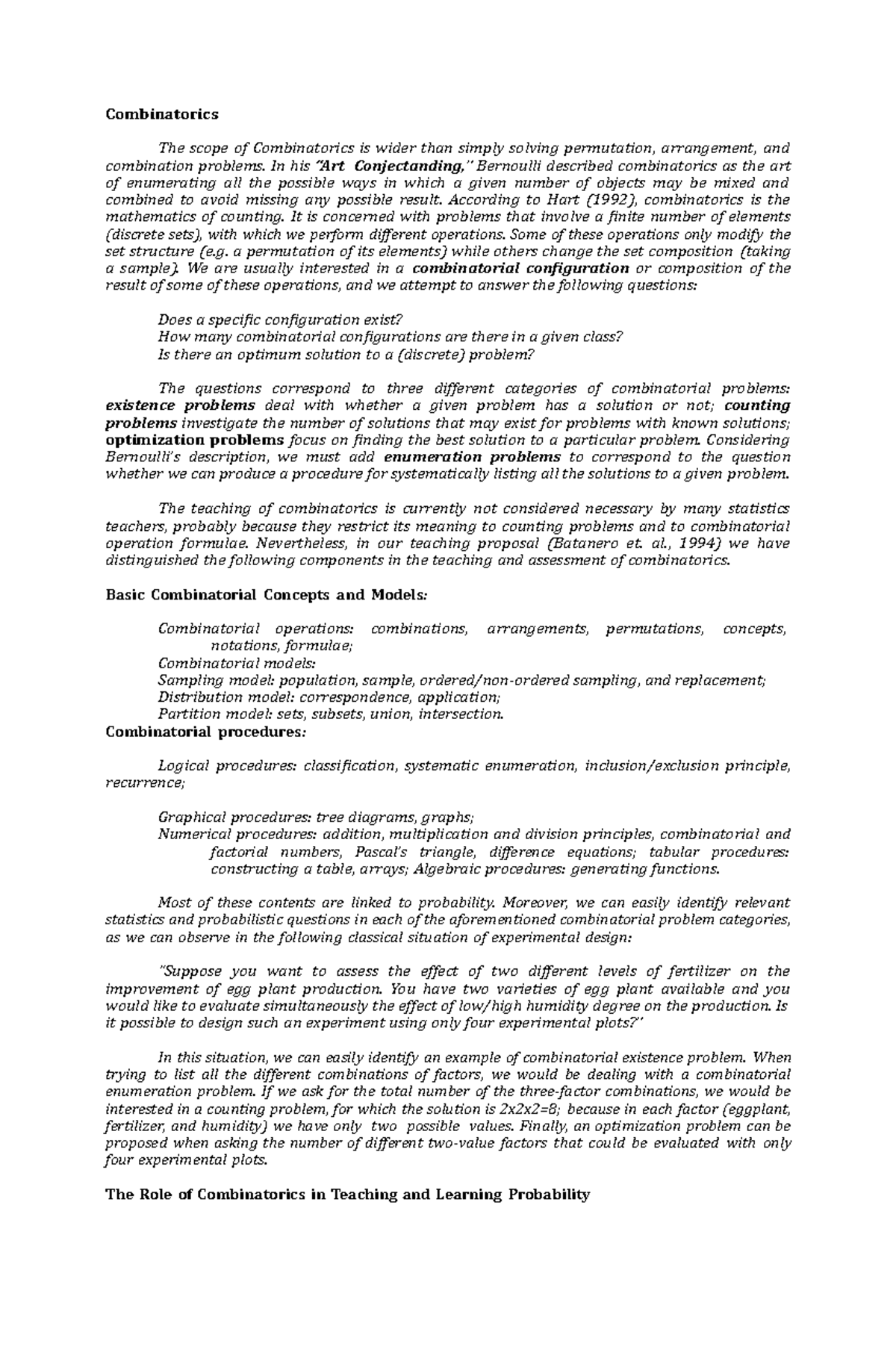 Combinatorics In His “art Conjectanding ” Bernoulli Described Combinatorics As The Art Of