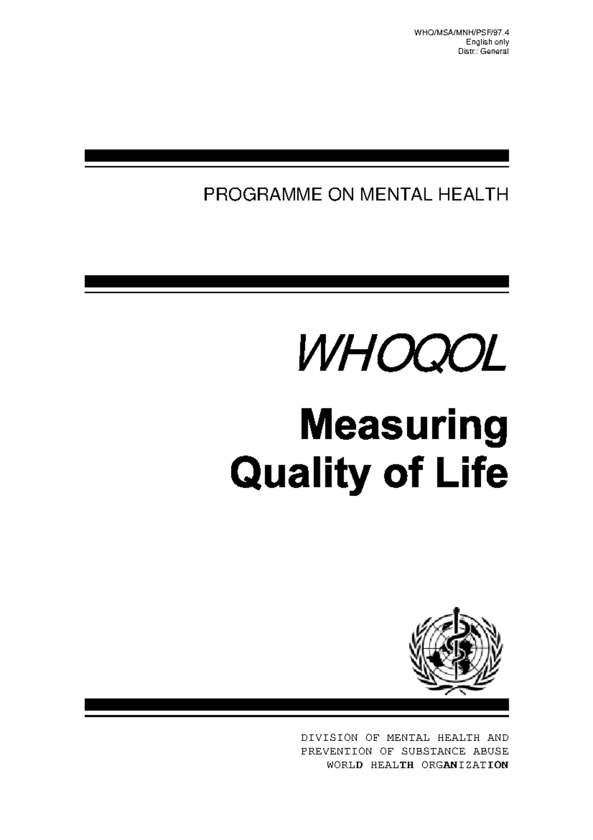 WHO Qo L - WHO quality of life indicators and methods. - WHO/MSA/MNH ...