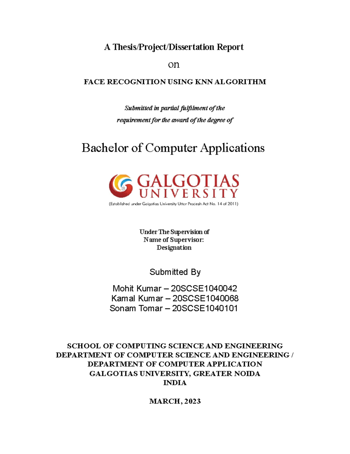 Face recognition - A Thesis/Project/Dissertation Report on FACE ...