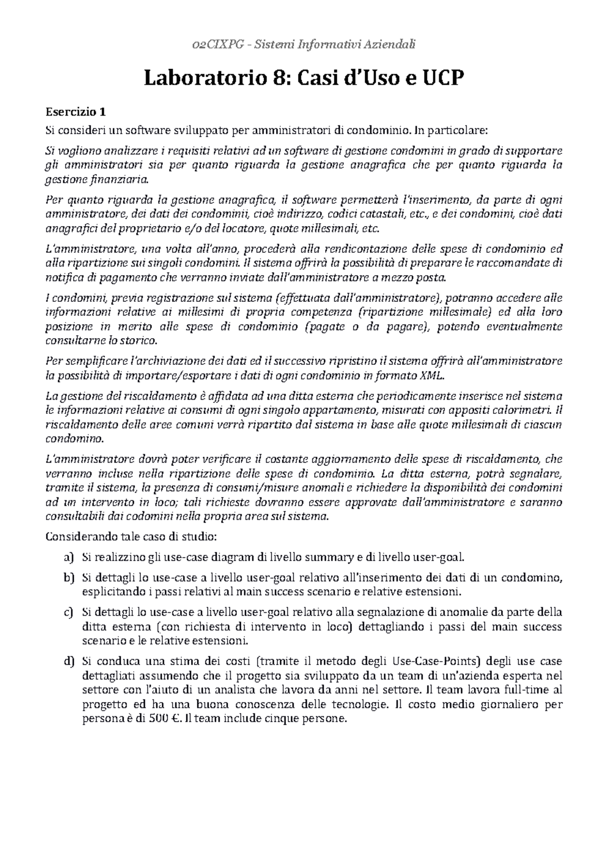 Lab8 - 02CIXPG - Sistemi Informativi Aziendali Laboratorio 8 : Casi d ...