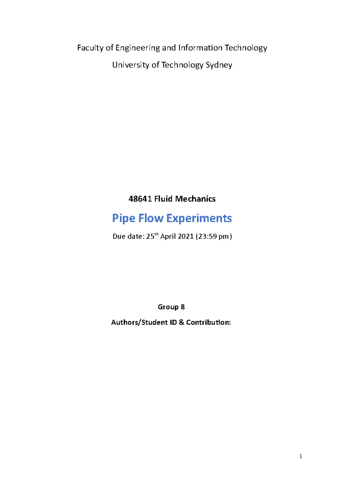 Lab 1-Pipe Flow Experiment-Group 8 - Faculty of Engineering and Information Technology ...