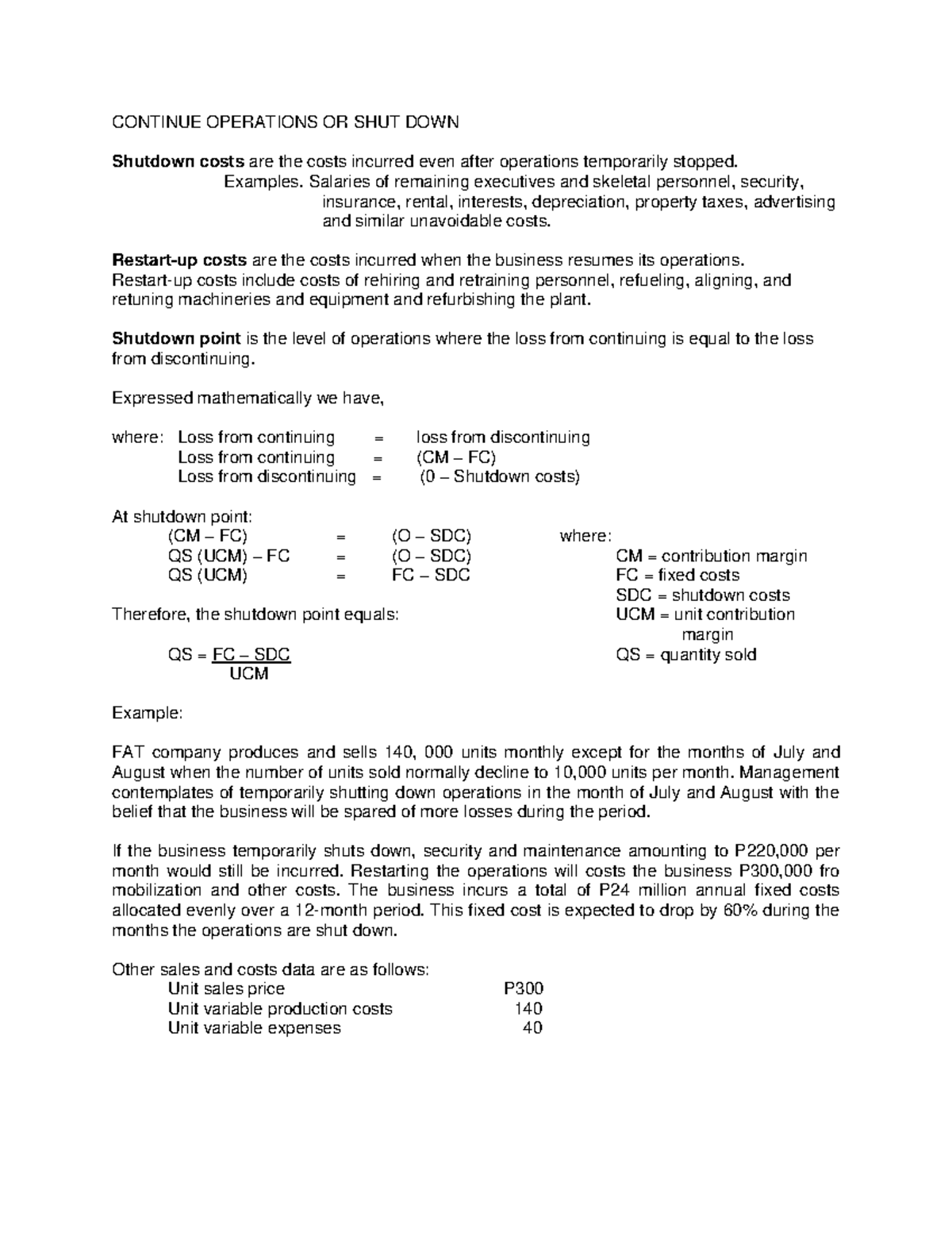 Strategic Business Analysis - CONTINUE OPERATIONS OR SHUT DOWN Shutdown ...