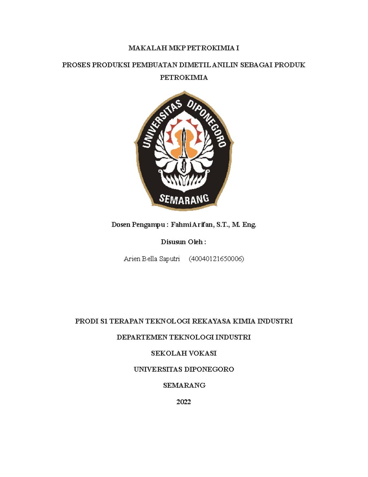 Makalah MKP Petrokimia I - MAKALAH MKP PETROKIMIA I PROSES PRODUKSI PEMBUATAN DIMETIL ANILIN ...