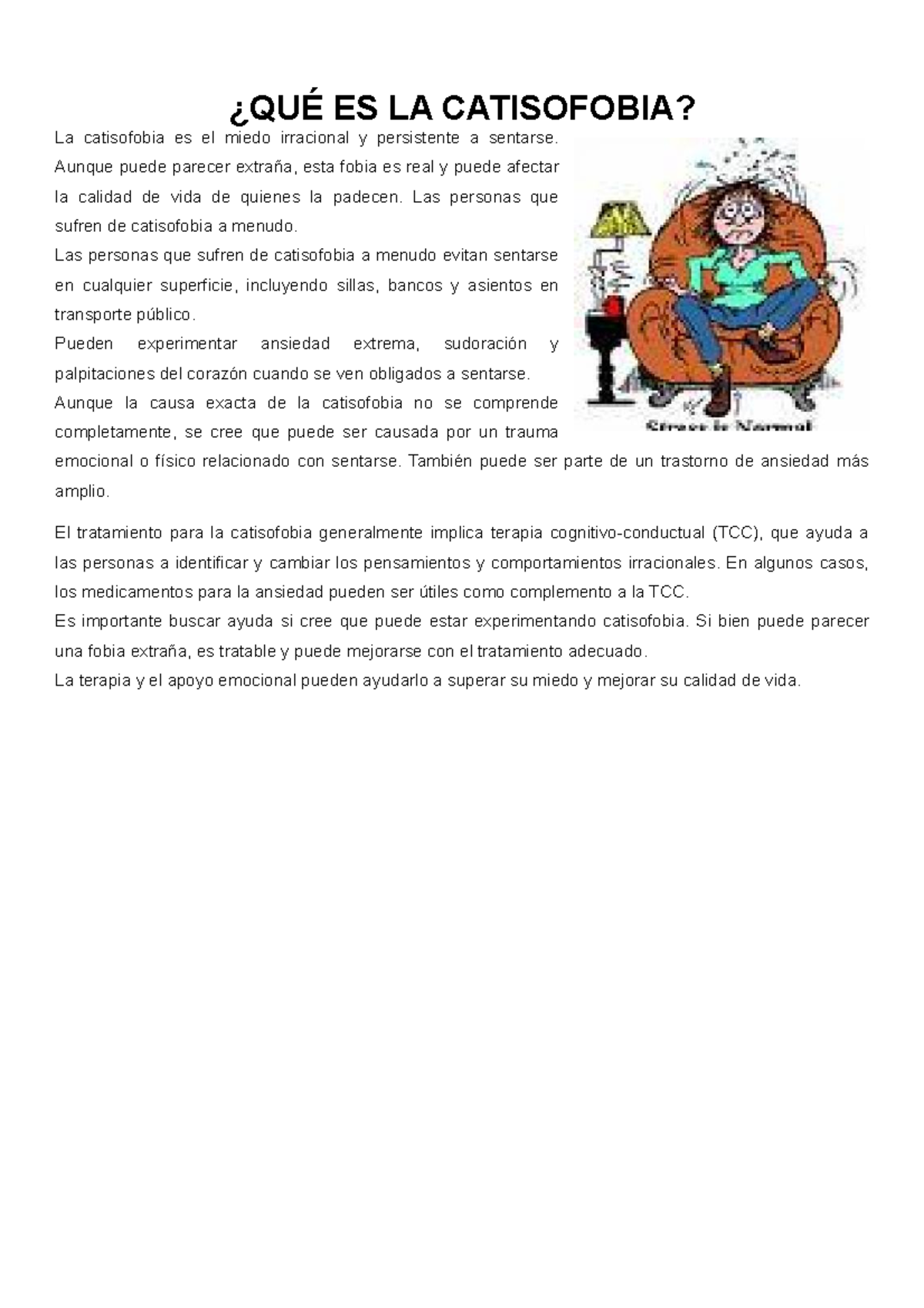 QUÉ ES LA Catisofobia - ¿QUÉ ES LA CATISOFOBIA? La catisofobia es el ...