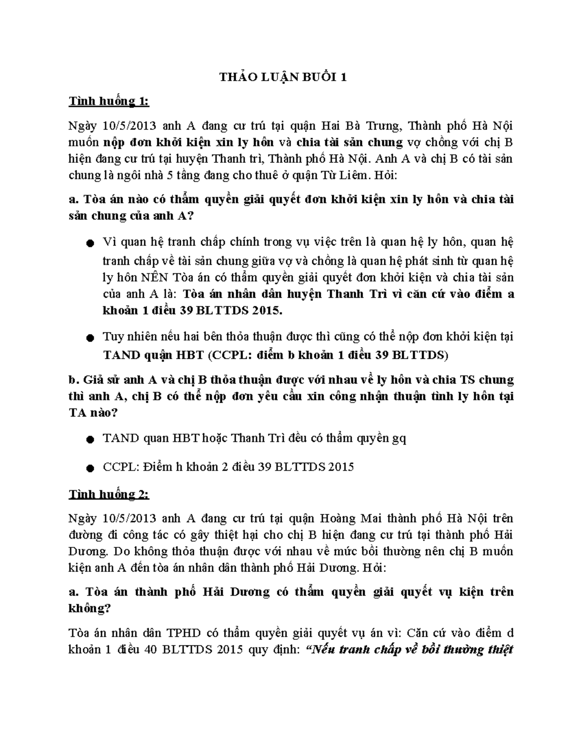 THẢO LUẬN BUỔI 1 - TTDS - THẢO LUẬN BUỔI 1 Tình huống 1: Ngày 10/5/2013 ...