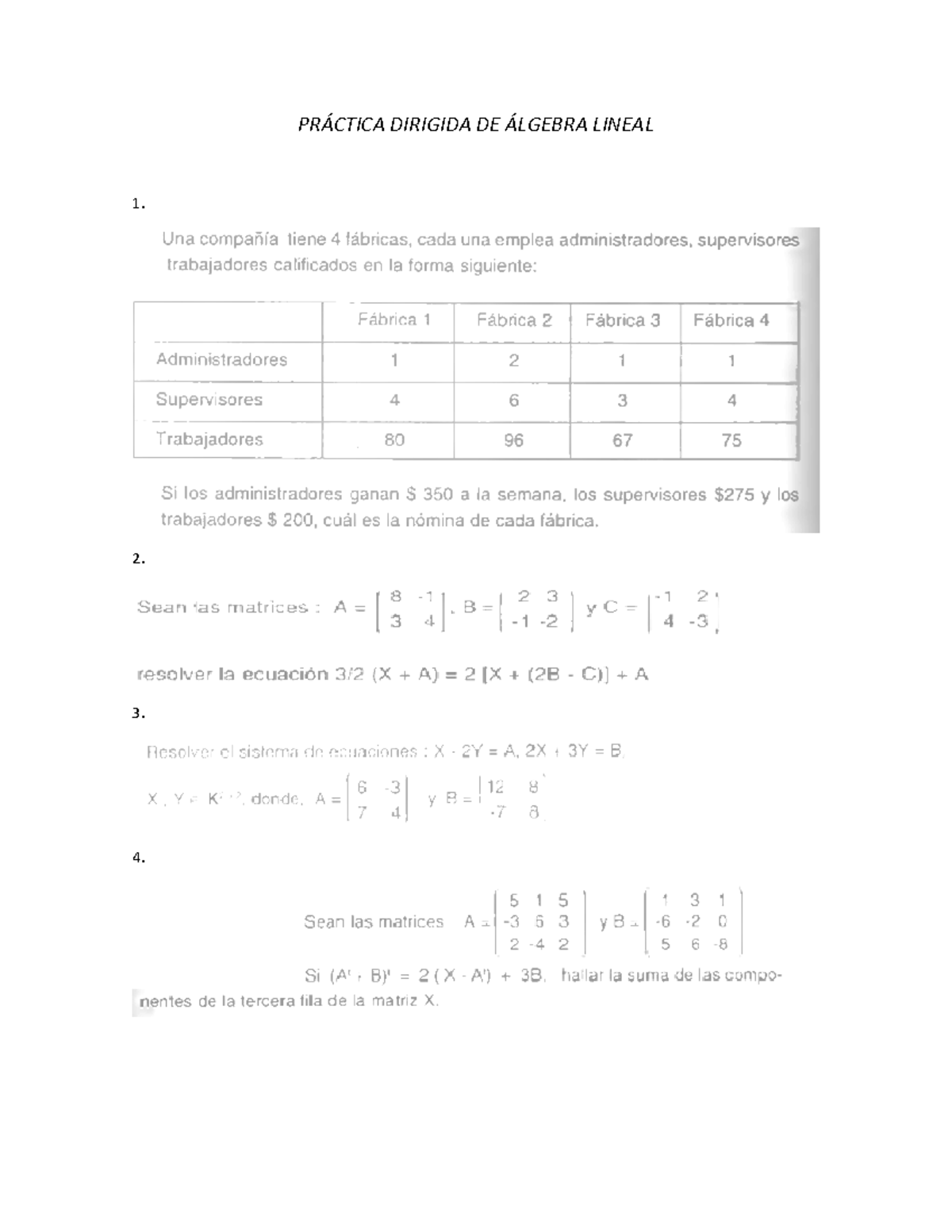 Segunda Práctica Dirigida de Álgebra Lineal - PRÁCTICA DIRIGIDA DE ÁLGEBRA LINEAL 1. 2. 3. 4. 5 ...